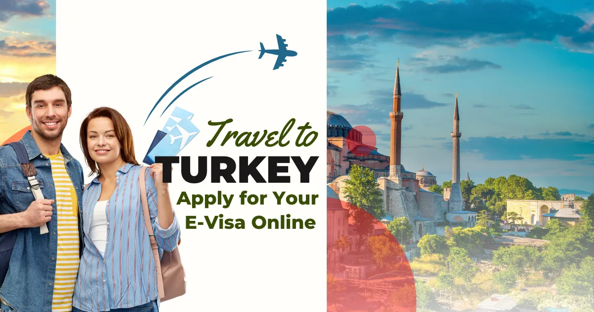 Apply Online for Your Turkey E-Visa Easily