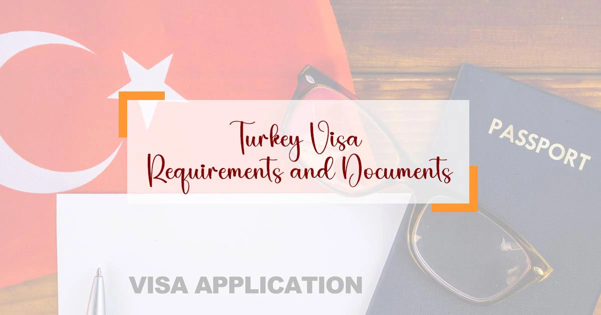 Turkey Visa Document Requirements Guide